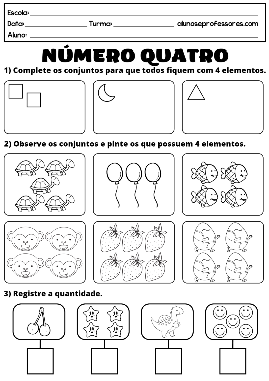 Atividades com o Número 4 | Alunos e Professores