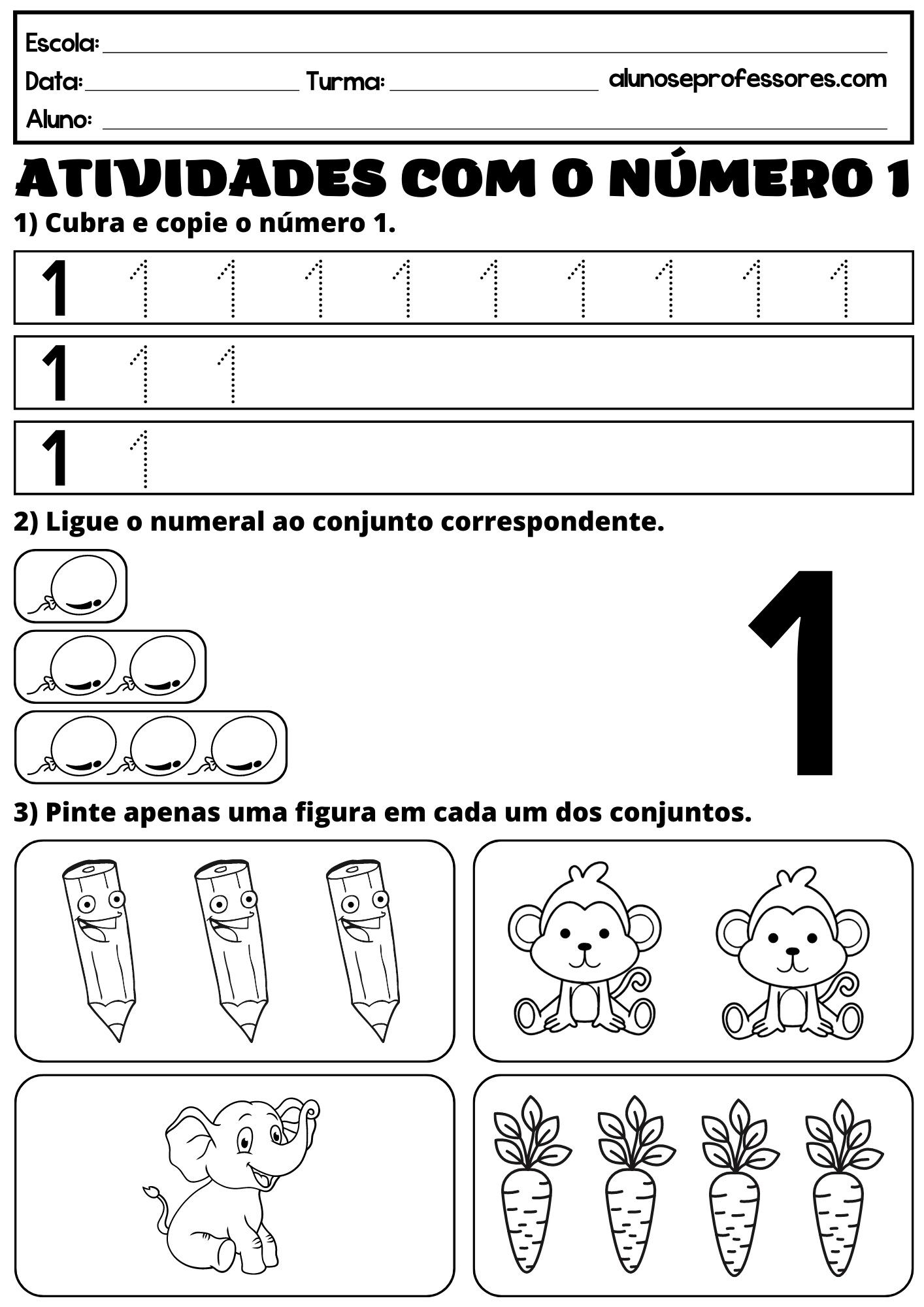 Atividades com o Número 1 | Alunos e Professores