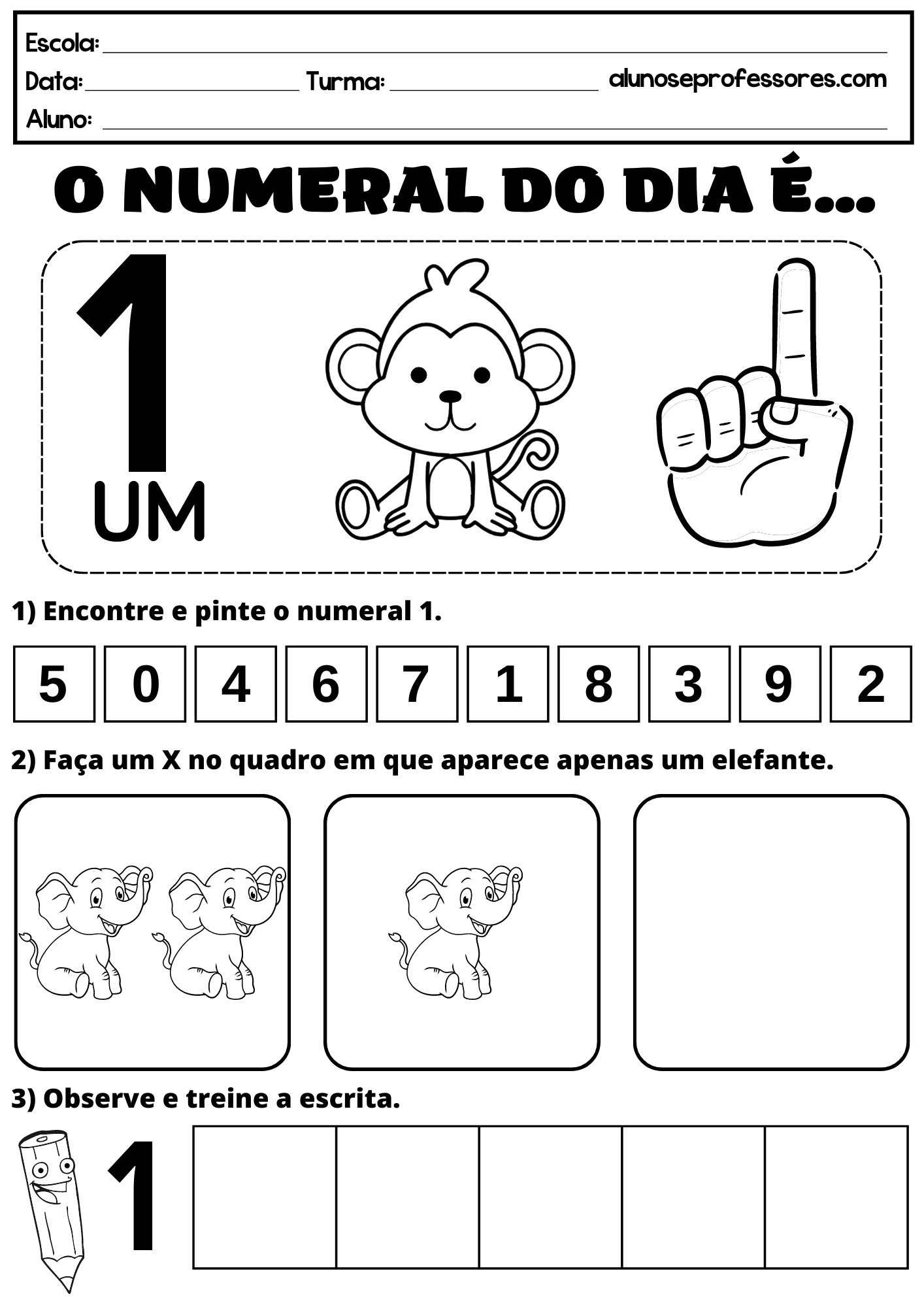 Atividades com o Número 1 | Alunos e Professores