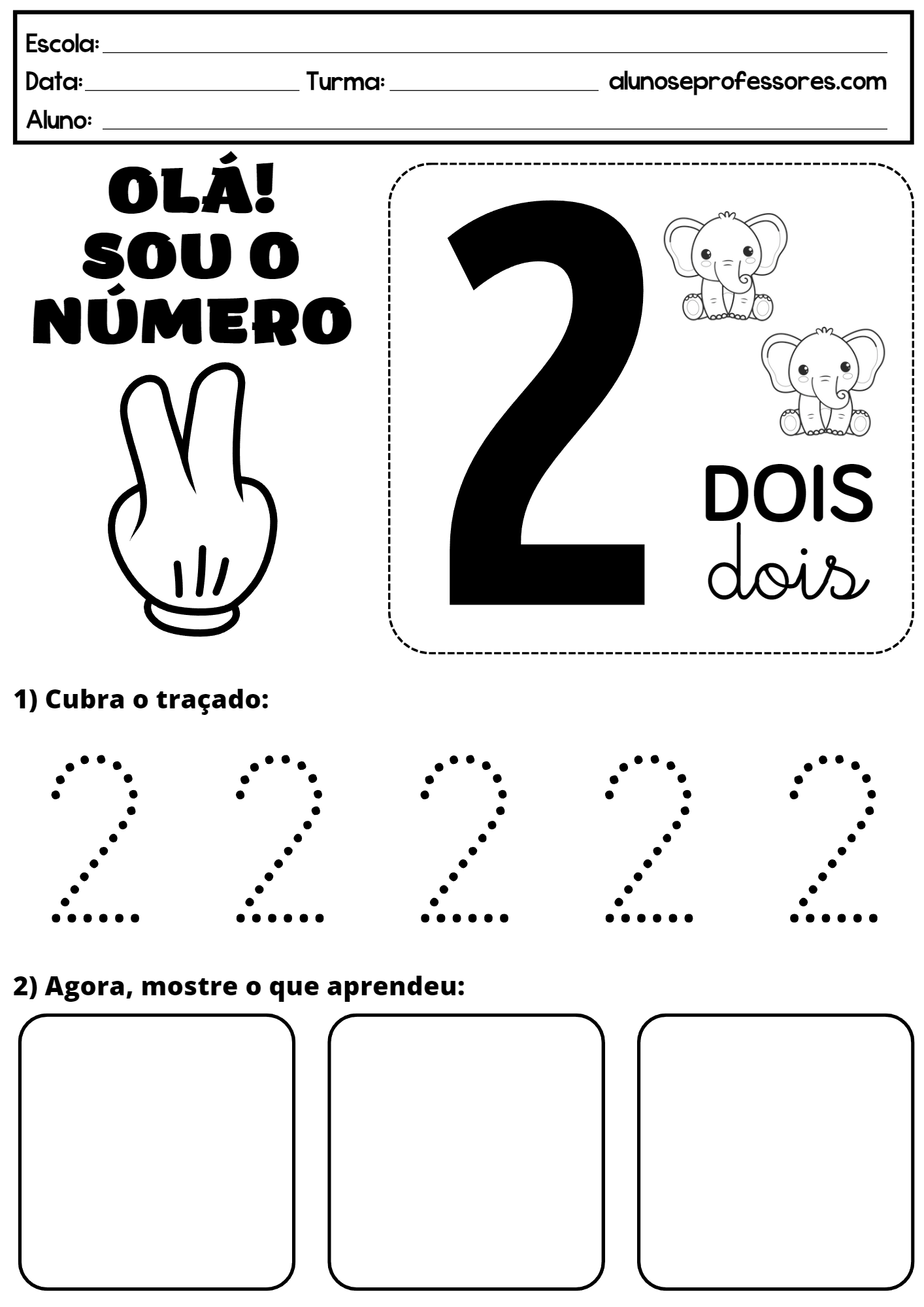 Atividades com o Número 2 | Alunos e Professores